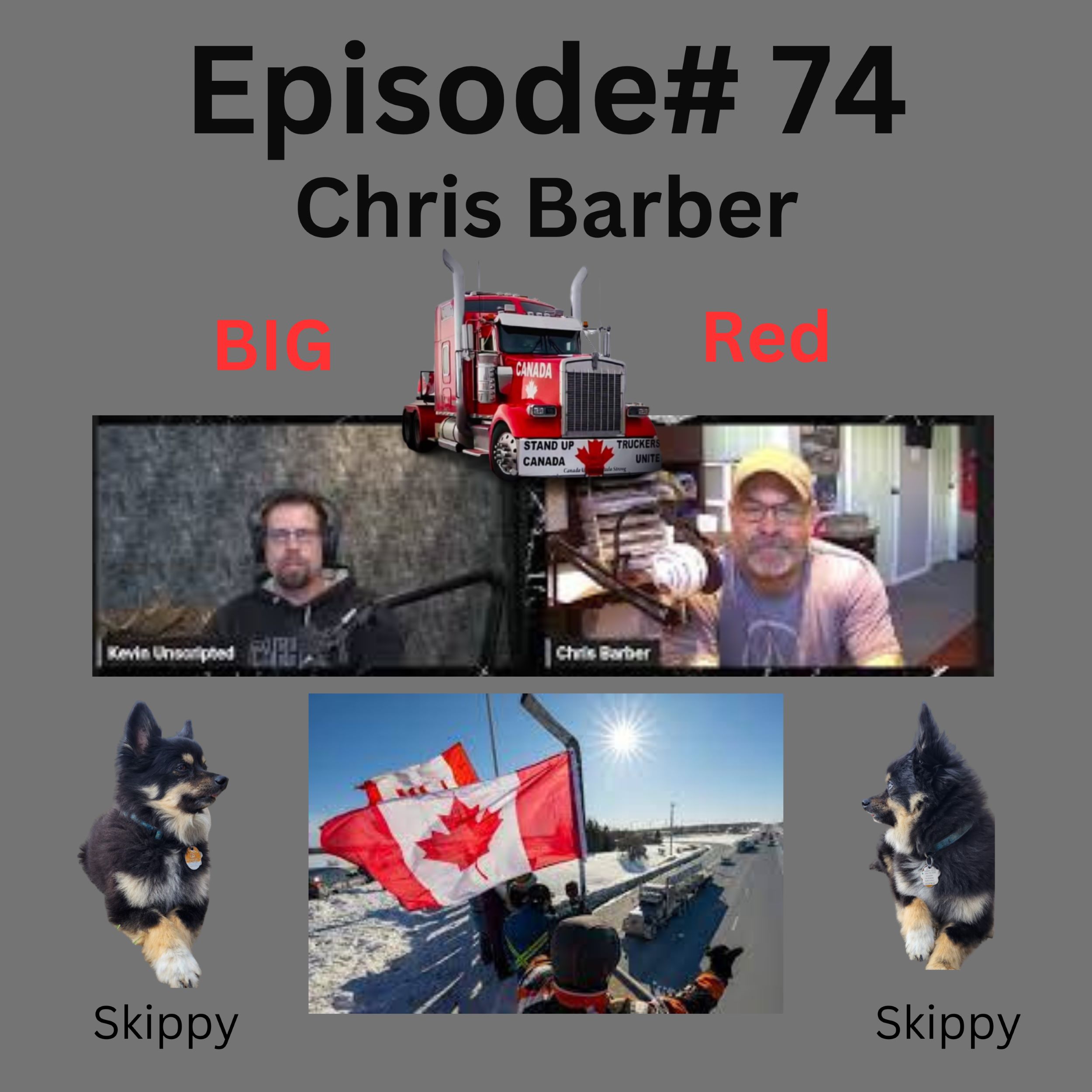 Episode 74: Chris Barber (Canadian Trucking Company Operator, And ...